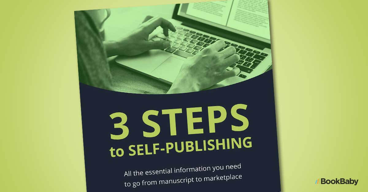 3 Easy Steps to Self-Publishing a Book | BookBaby